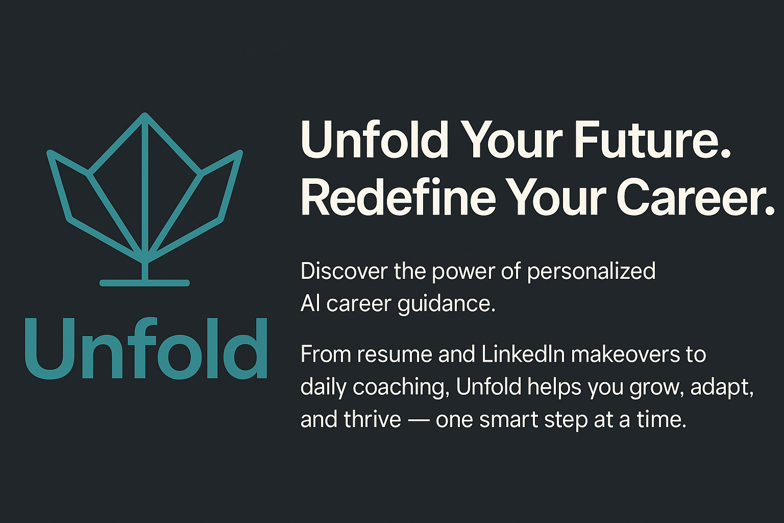 Unfold Your Future. Redefine Your Career.